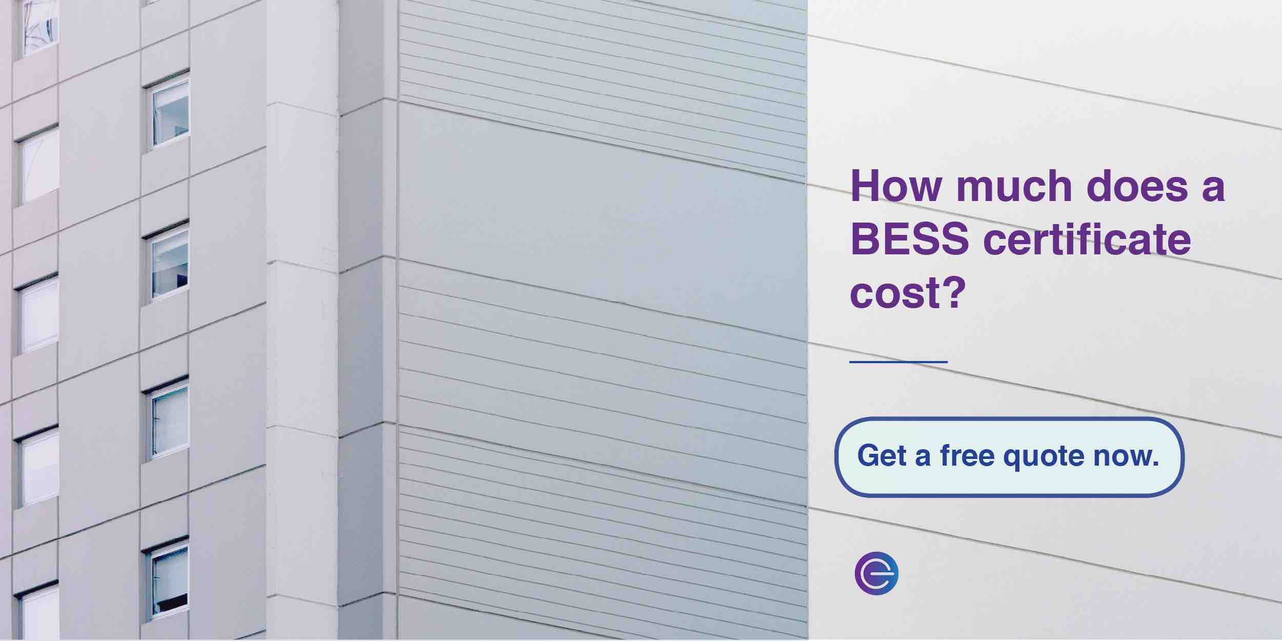 How much does a BESS certificate cost and what do we require ...